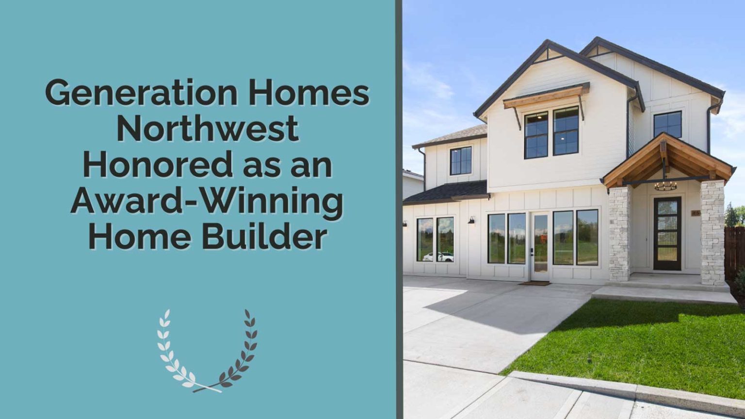 Generation Homes Northwest Honored as an Award-Winning Home Builder ...